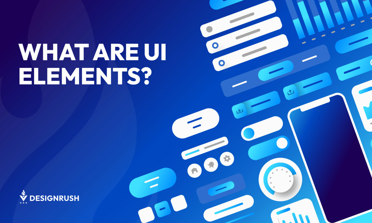 What Are UI Elements? Definitions, Functions, and Best Practices | DesignRush