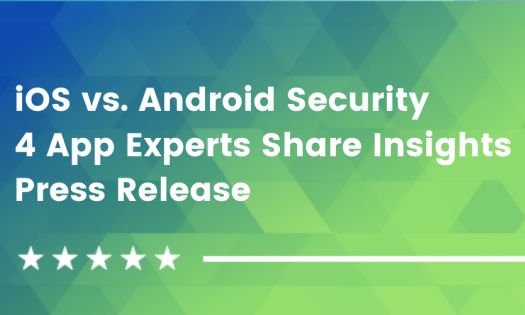 iOS vs. Android Security - 4 App Development Experts Share Insights ...